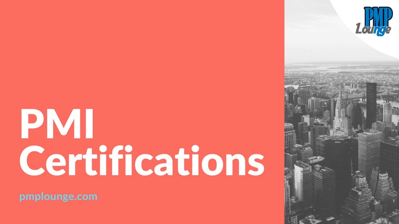 PMI Certifications - Which certificate is right for you? | PMCLounge.com