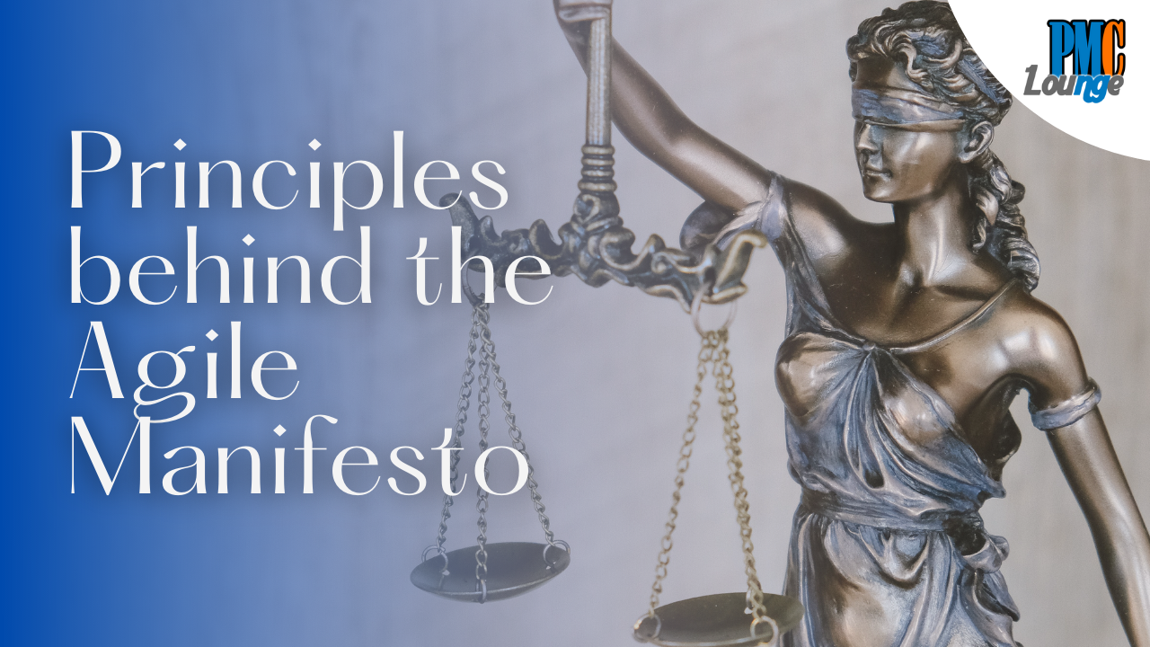 12 Principles behind the Agile Manifesto | PMCLounge.com