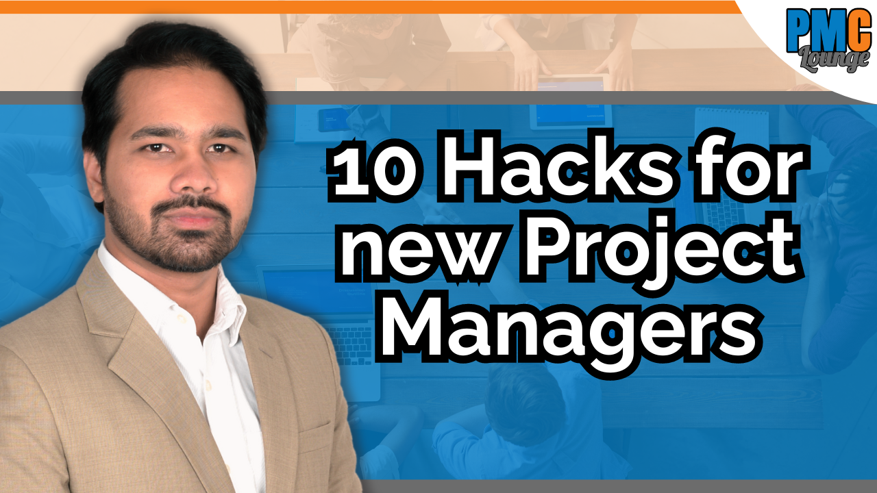 Top 10 Hacks for new Project Managers to Succeed | Should you get ...